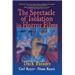 The Spectacle of Isolation in Horror Films Dark Parades - ebook (ePub ...