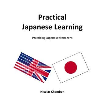 Practical Japanese Learning Practicing Japanese from zero - broché ...