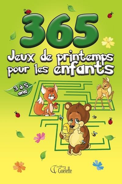 365 jeux de printemps pour les enfants - broché - Collectif - Achat ...