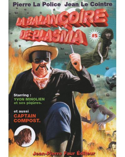 Balançoire de plasma N°5 (La) Tome 5 Tome 5 - broché - Pierre La Police ...