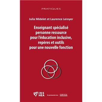 Enseignant spécialisé personne ressource pour l’éducation inclusive ...
