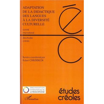 Adaptation de la didactique des langues à la diversité culturelle Tome 1 - broché - Robert ...