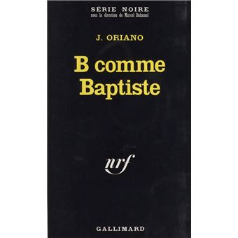 B comme Baptiste - Janine Oriano - Achat Livre ou ebook | fnac