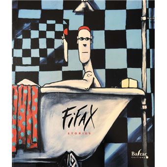 Fifax Stories - relié - Philippe Fifax - Achat Livre | fnac