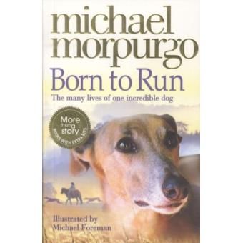 Born to run - Poche - Michael Morpurgo - Achat Livre ou ebook | fnac