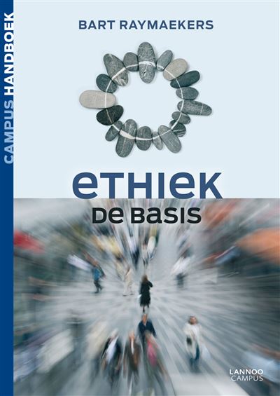 Ethiek - De basis - broché - Bart Raymaekers - Achat Livre | fnac