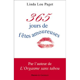 365 jours de fête amoureuse - broché - Linda Lou Paget - Achat Livre | fnac