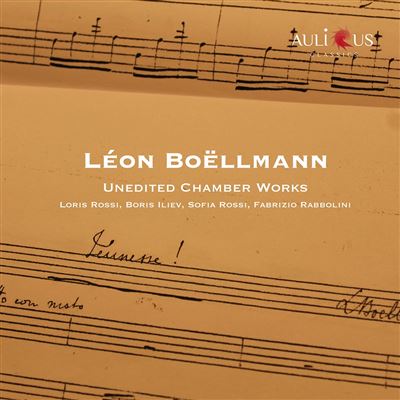 Boëllmann, Léon : Musique de Chambre Inédite - Léon Boëllmann - CD ...
