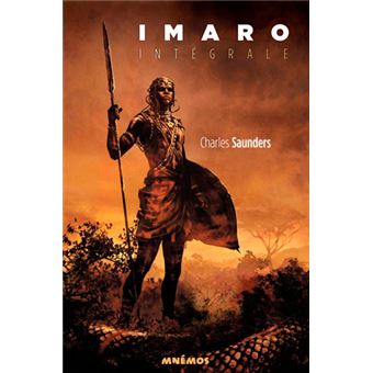 Imaro - Intégrale - Imaro - Intégrale - Charles R. Saunders - relié ...
