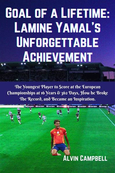 Goal of a Lifetime: Lamine Yamal’s Unforgettable Achievement The Youngest Player to Score at the ...