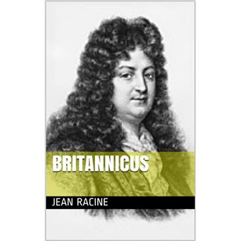 Britannicus - ebook (ePub) - Jean Racine - Achat ebook | fnac