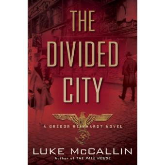 The Divided City - ebook (ePub) - Luke McCallin - Achat ebook | fnac