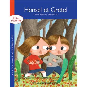 Hansel et Gretel - broché - Sylvie Roberge - Achat Livre | fnac