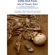 Cliffs End Farm Isle of Thanet, Kent A mortuary and ritual site of the ...
