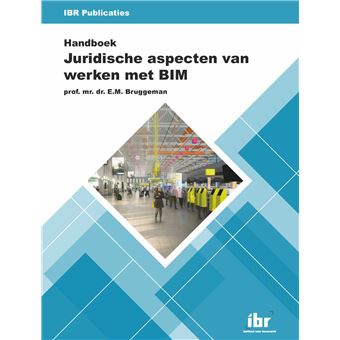 Handboek Juridische aspecten van werken met BIM - broché - E.M ...