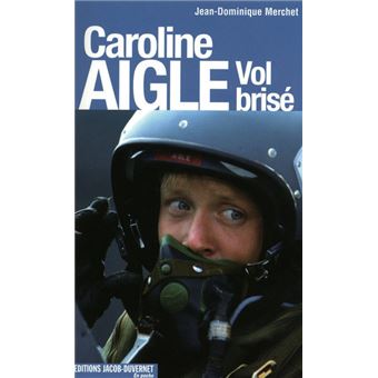 Caroline aigle vol brise-poche - Poche - Jean-Dominique Merchet, Jean ...