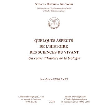 Quelques aspects de l'histoire des sciences du vivant Un cours d ...