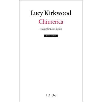 Chimerica - broché - Lucy Kirkwood, Louise Bartlett - Achat Livre | fnac
