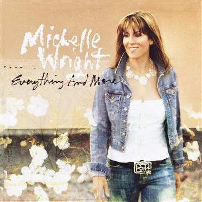 Everything And More - Michelle Wright - CD album - Achat & prix | fnac