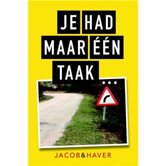 Je had maar een taak! - broché - Jacob & Haver - Achat Livre | fnac