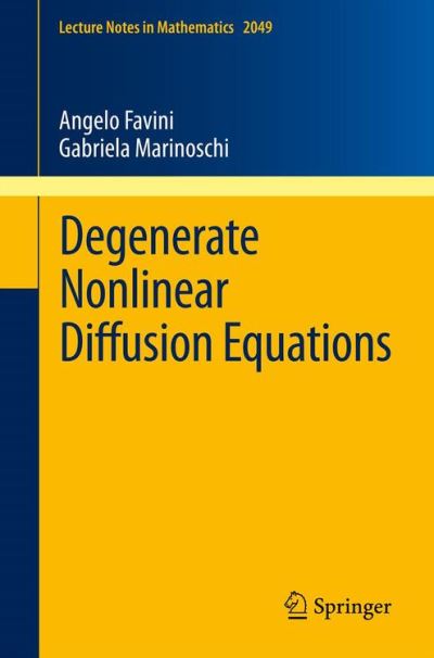 Degenerate Nonlinear Diffusion Equations Poche Angelo Favini Gabriela Marinoshi Achat