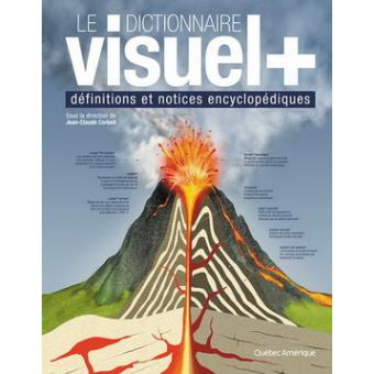 Le Dictionnaire visuel + - broché - Jean-Claude Corbeil - Achat Livre ...