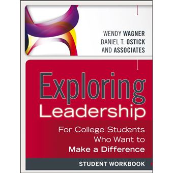Exploring leadership. student workbook - Poche - Wendy Wagner - Achat ...