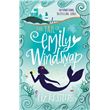 Emily Windsnap - Book 1 Tome 1 - The Tail of Emily Windsnap - Sarah ...