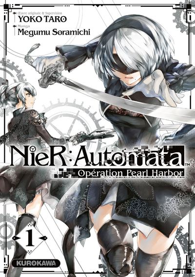 NieR : Automata - Tome 1 - NieR:Automata Opération Pearl Harbor - Yoko ...