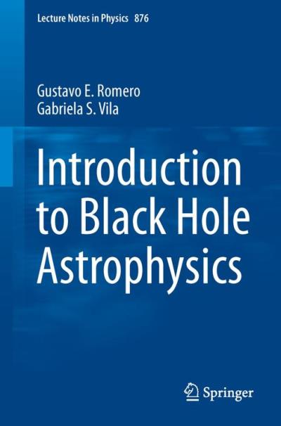 Introduction to black hole astrophysics - Poche - Gustavo E. Romero ...