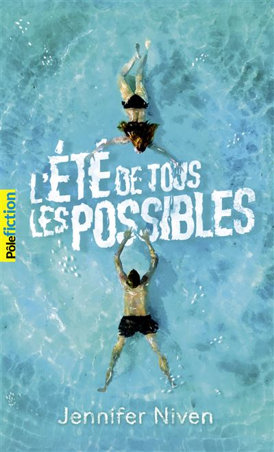 L'été de tous les possibles - Poche - Jennifer Niven, Vanessa Rubio ...