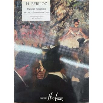 Marche hongroise de la damnation de faust - piano extr.de la damnation ...