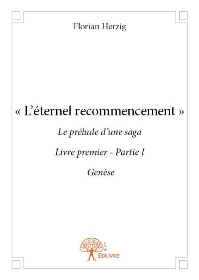 "L'éternel recommencement" - broché - Florian Herzig - Achat Livre | fnac