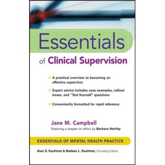 Essentials of clinical supervision - Poche - Jane Campbell - Achat ...