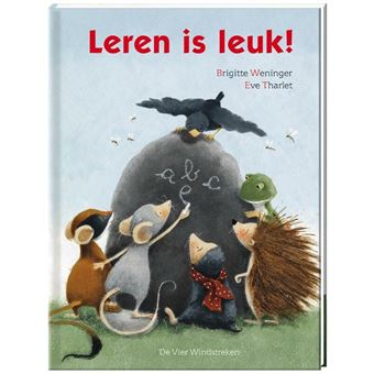 Leren is leuk! - cartonné - Brigitte Weninger, Merel De Vink, Eve ...