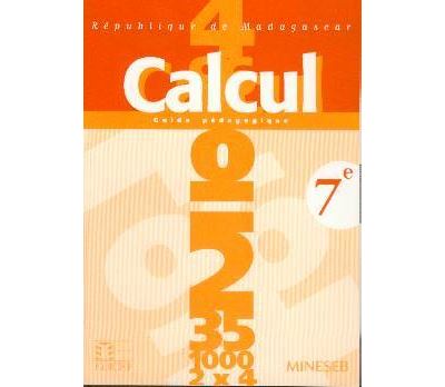 Calcul 7e madagascar gp Guide pédagogique - relié - Collectif - Achat ...