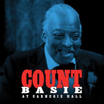 Count Basie At Carnegie Hall - Count Basie - CD album - Achat & prix | fnac