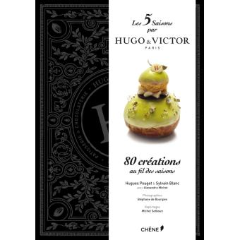 Les 5 saisons par Hugo & Victor - Paris 80 créations au fil des saisons ...
