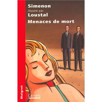 Maigret - Menaces de mort - Georges Simenon, Loustal - broché - Achat Livre | fnac