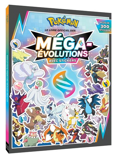 Pokémon - Pokédex en stickers Pokémon Méga-Évolution Pokedex en stickers - Dernier livre de ...