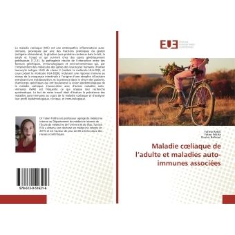 Maladie coeliaque de l'adulte et maladies auto-immunes associées ...