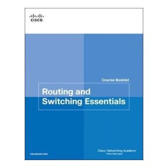 ROUTING & SWITCHING ESSENTIALS COURSE BOOKLET - broché - Chicago String Band - Achat Livre | fnac