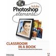 Adobe Photoshop Elements 3.0, Classroom in a Book Series - broché ...