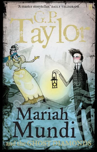 Mariah mundi and the ghost diamonds - Poche - G. P. Taylor - Achat ...
