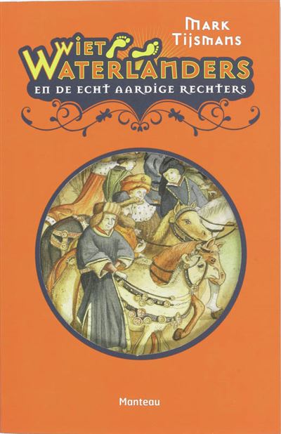 Wiet Waterlanders - Tome 2 - Wiet Waterlanders / 2 en de echt aardige ...