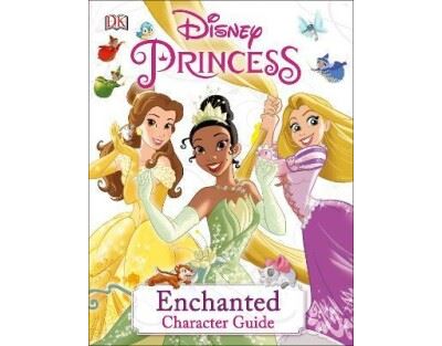 Disney Princess Enchanted Character Guide - cartonné - Inconnus - Achat ...