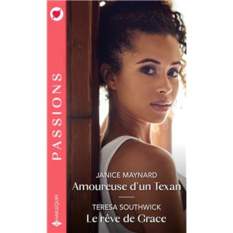 Amoureuse d'un Texan - Le rêve de Grace - Poche - Janice Maynard ...