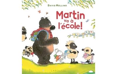 Martin - Martin va à l'école - David Melling, David Melling - cartonné ...
