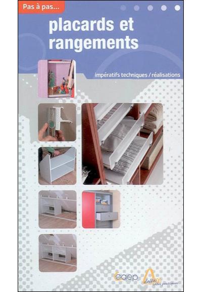 Placards et rangements Impératifs techniques, réalisations - broché ...