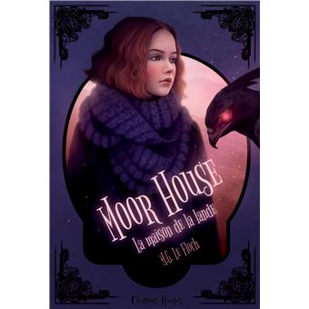 Moor House La maison de la lande - broché - MG Le Floch - Achat Livre ...